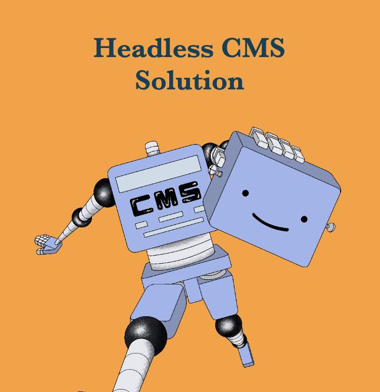 Headless CMS Solution